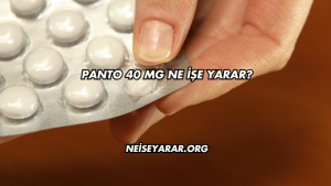 Panto 40 Mg Ne İşe Yarar? - Ne İşe Yarar